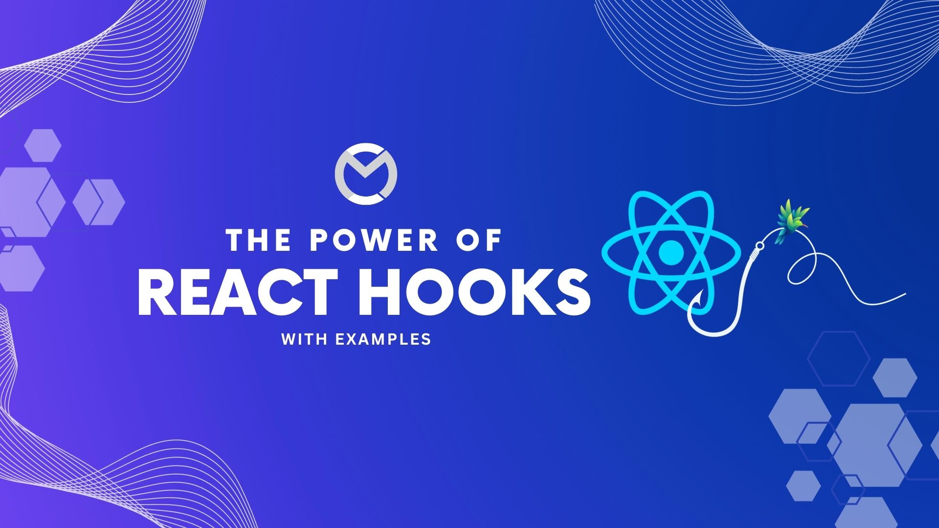 The Power Of React Hooks The Power Of React Hooks