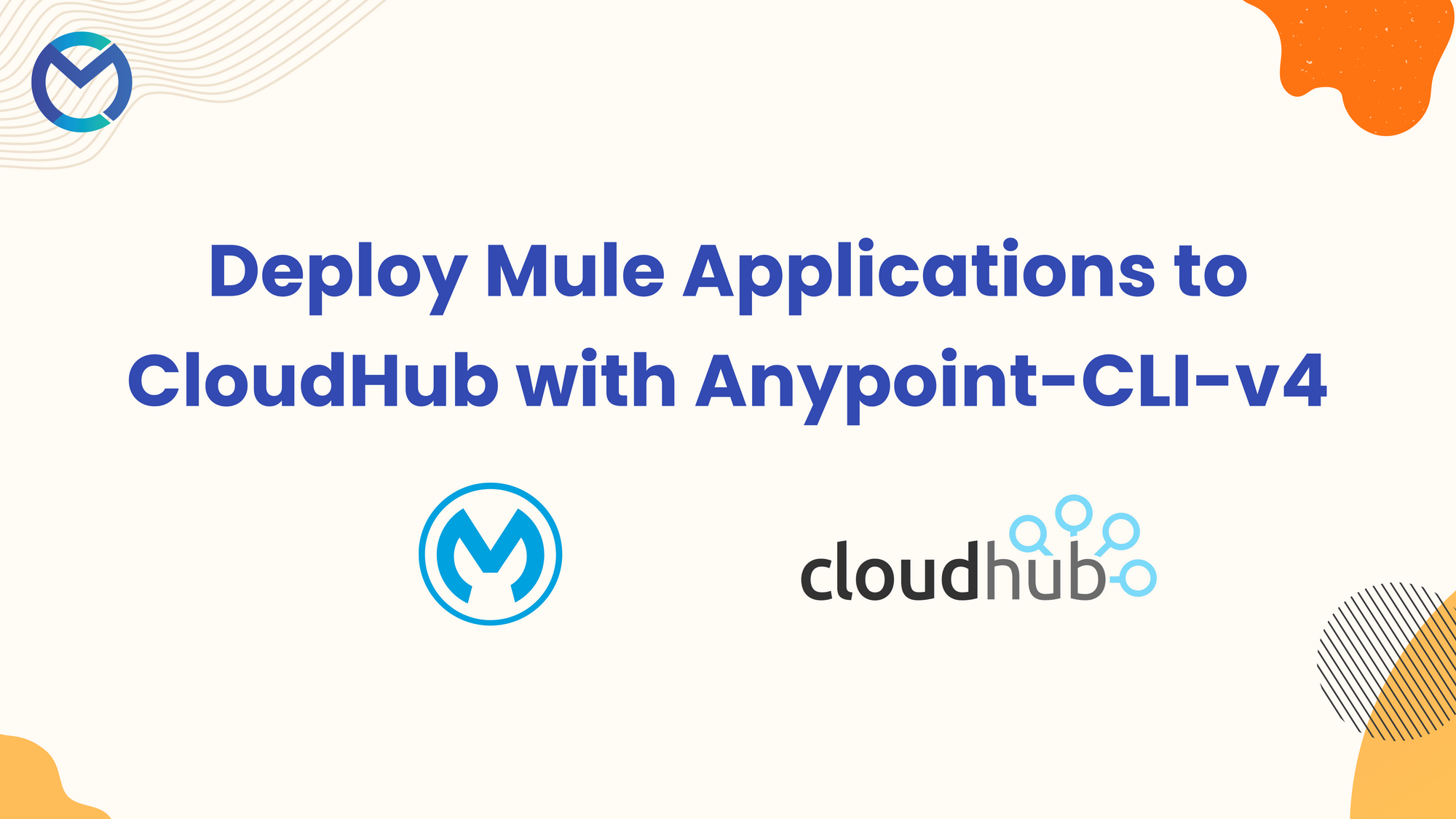 Deploy Mule Applications to CloudHub with Anypoint-CLI-v4